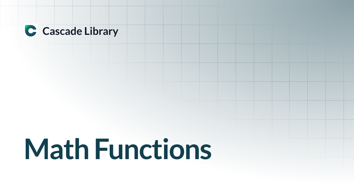 Math Functions | Cascade Library