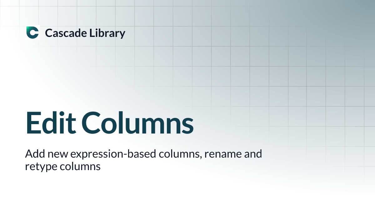 Edit Columns | Cascade Library