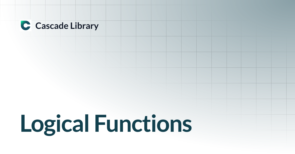 Logical Functions | Cascade Library
