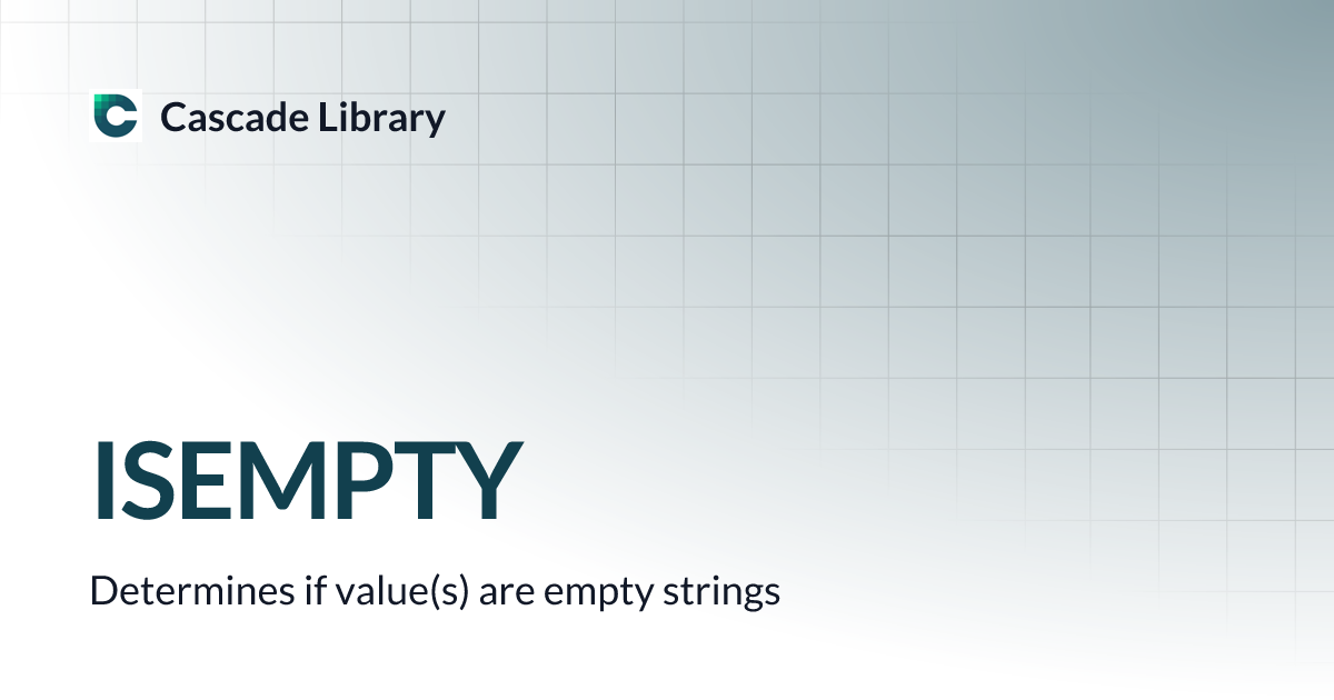 ISEMPTY | Cascade Library
